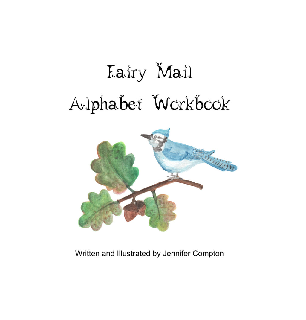 PDF: "Fairy Mail Alphabet Workbook" for K-3rd – Treasures From Jennifer